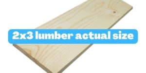 2x3 lumber actual size - WoodworkingToolsHQ