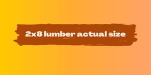 2x8 lumber actual size - WoodworkingToolsHQ
