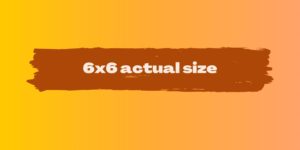 6x6 Lumber actual size- (Explained) - WoodworkingToolsHQ