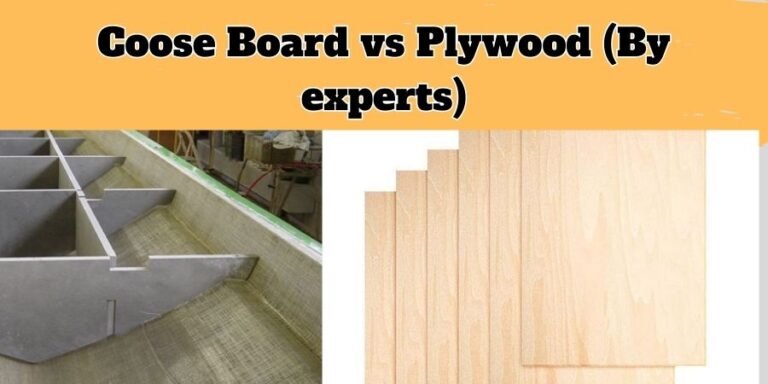 Coose Board vs Plywood (By experts) - WoodworkingToolsHQ